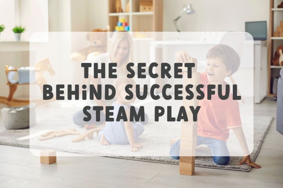 The secret behind successful STEAM play | Little STEAM Learners
